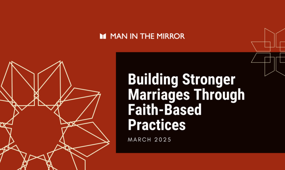 Building Stronger Marriages Through Faith-Based Practices - Man in the ...