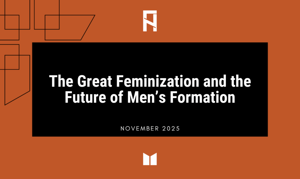 The Great Feminization and the Future of Men’s Formation - Man in the ...