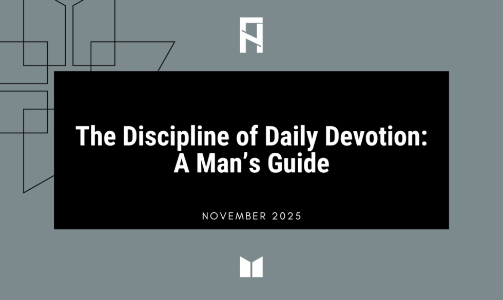 The Discipline of Daily Devotion: A Man’s Guide - Man in the Mirror